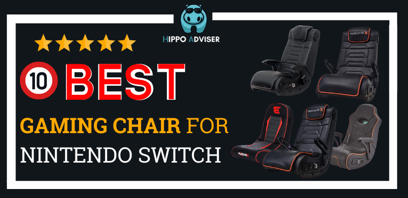 10 Best Gaming Chair for Nintendo Switch - Hippo Adviser: Tech ...